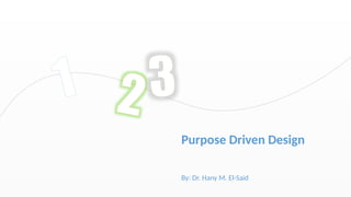 Purpose-Driven Design: The Foundation of Innovation.pptx