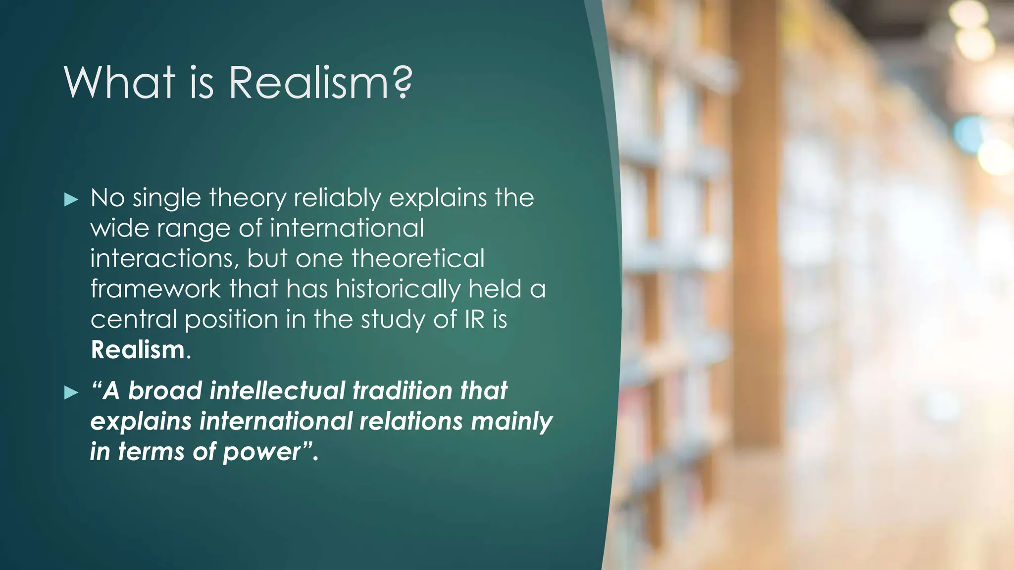 Lecture 3 - The concept of Realism Vs Liberalism.How different theorist ...