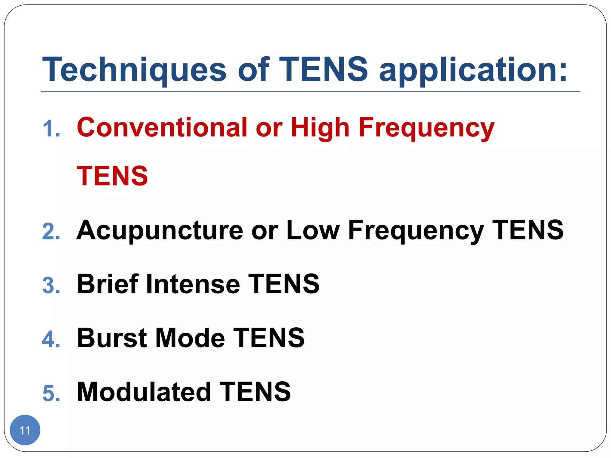 Transcutaneous electrical nerve stimulation (TENS) | PPTX