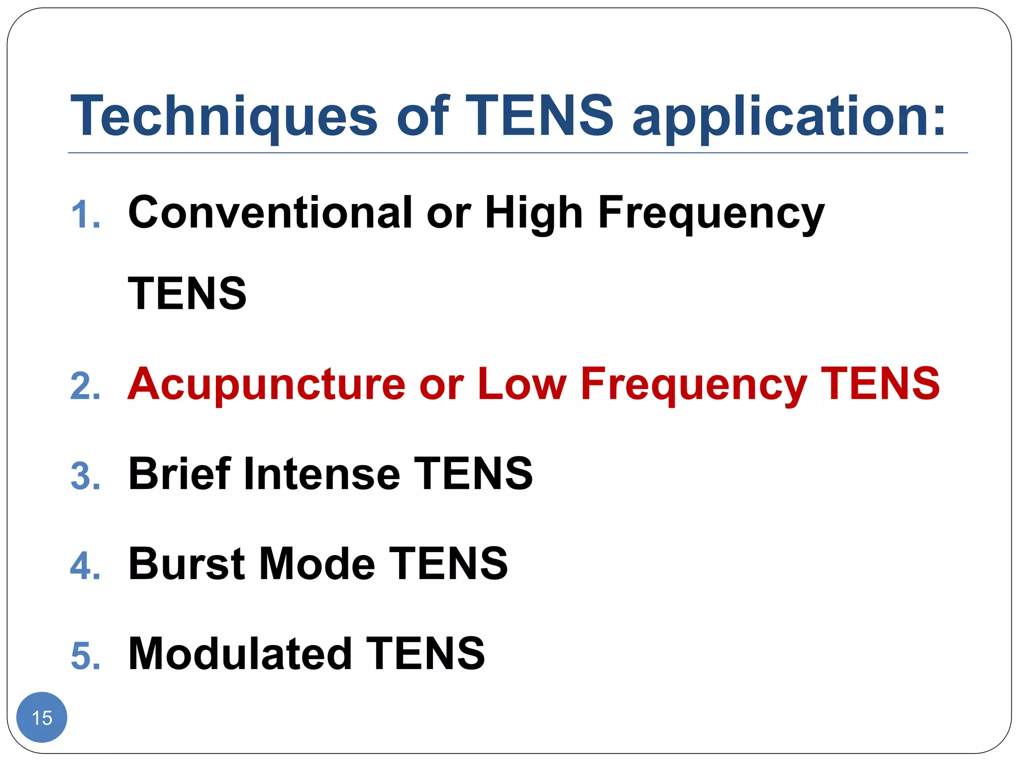 Transcutaneous electrical nerve stimulation (TENS) | PPTX