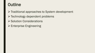 Lecture-3: Traditional Approaches to System Development and Enterprise ...