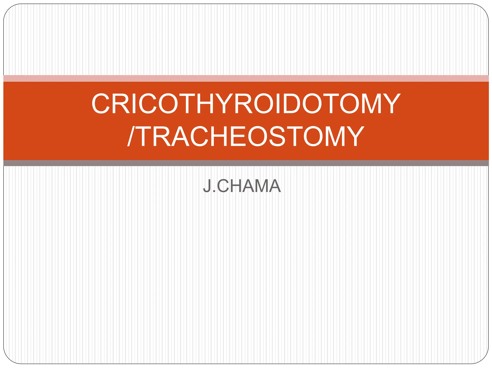 Lecture 30. CRICOTHYROIDOTOMY.pptxzbendj | PPTX