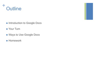 Lecture 31: Google Docs | PPT