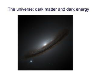 Lecture34_07 dark matter and dark energy .ppt