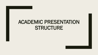 lecture 3 Academic Presentation Structure.pptx