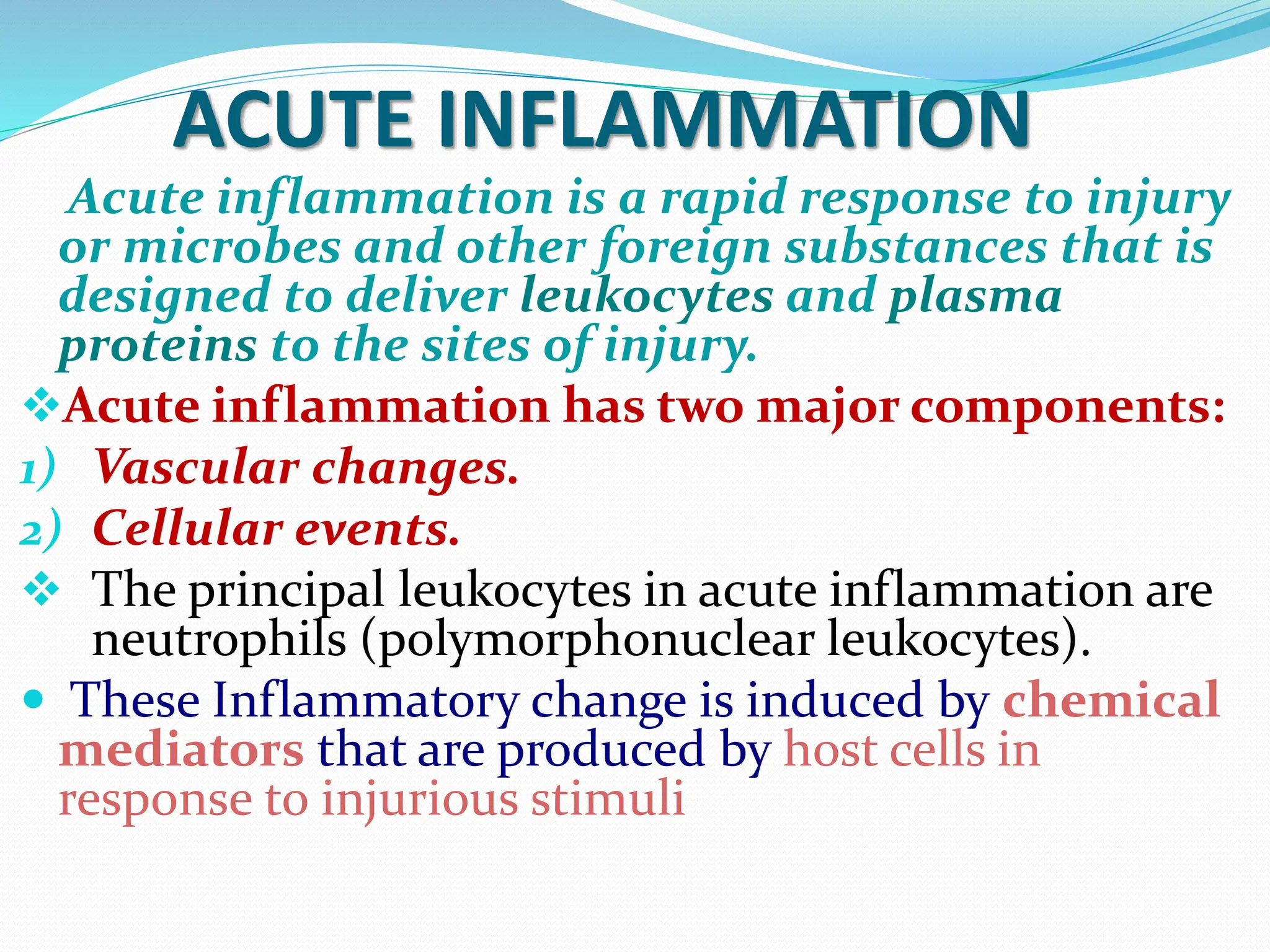 Lecture 3 Acute inflammation definition, events, signs and ...
