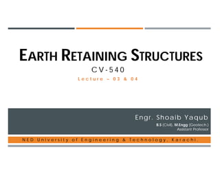 Lecture 3 and 4 - Earth Retaining Structure (Lateral Earth Pressure) | PDF