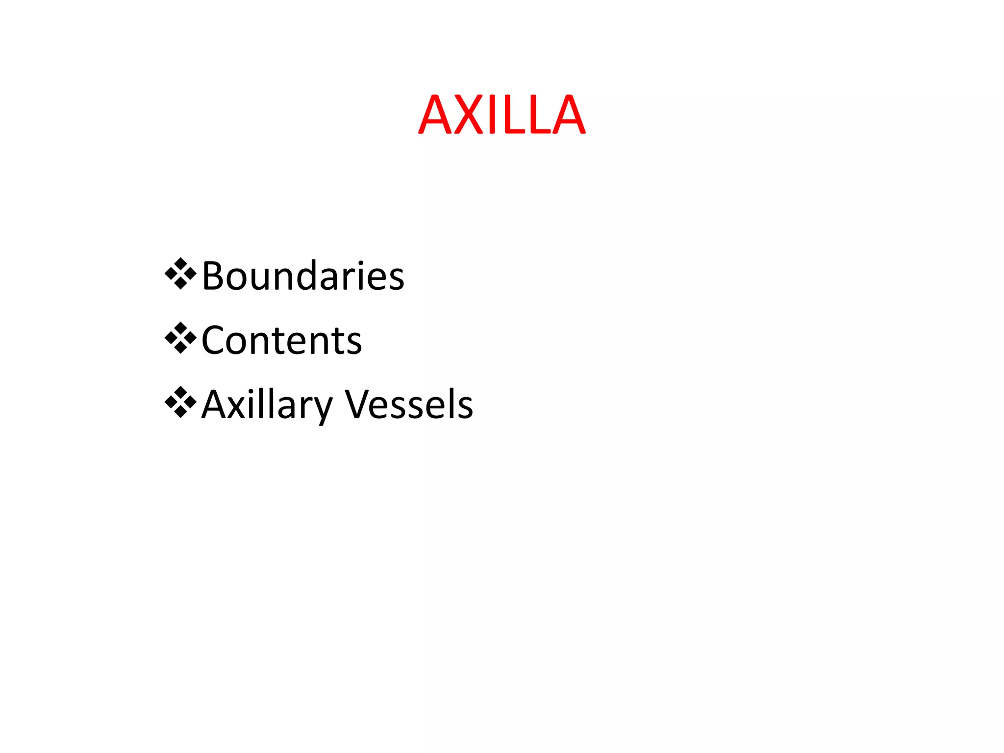 Anatomy of axilla with Dr- Ameera Al-Humidi .pptx