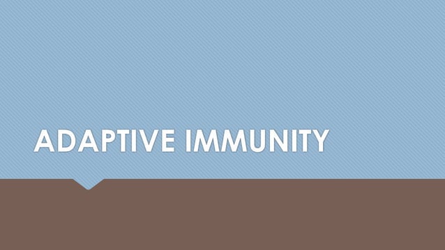 Adaptive Immunity- Human Health and Disease powerpoint | PPT