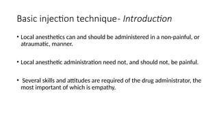 basic injection Techniques in local anesthesia.pptx