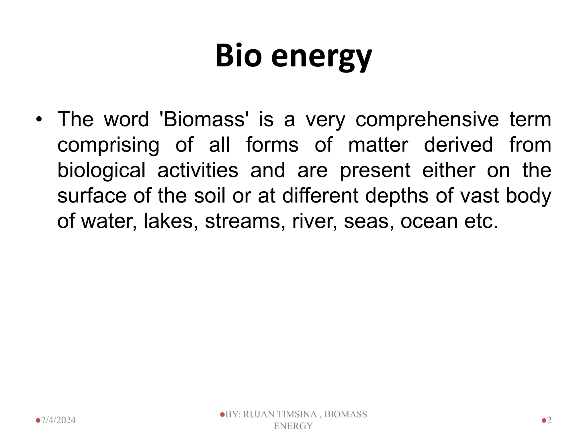 Lecture 3 Biomass energy...............ppt