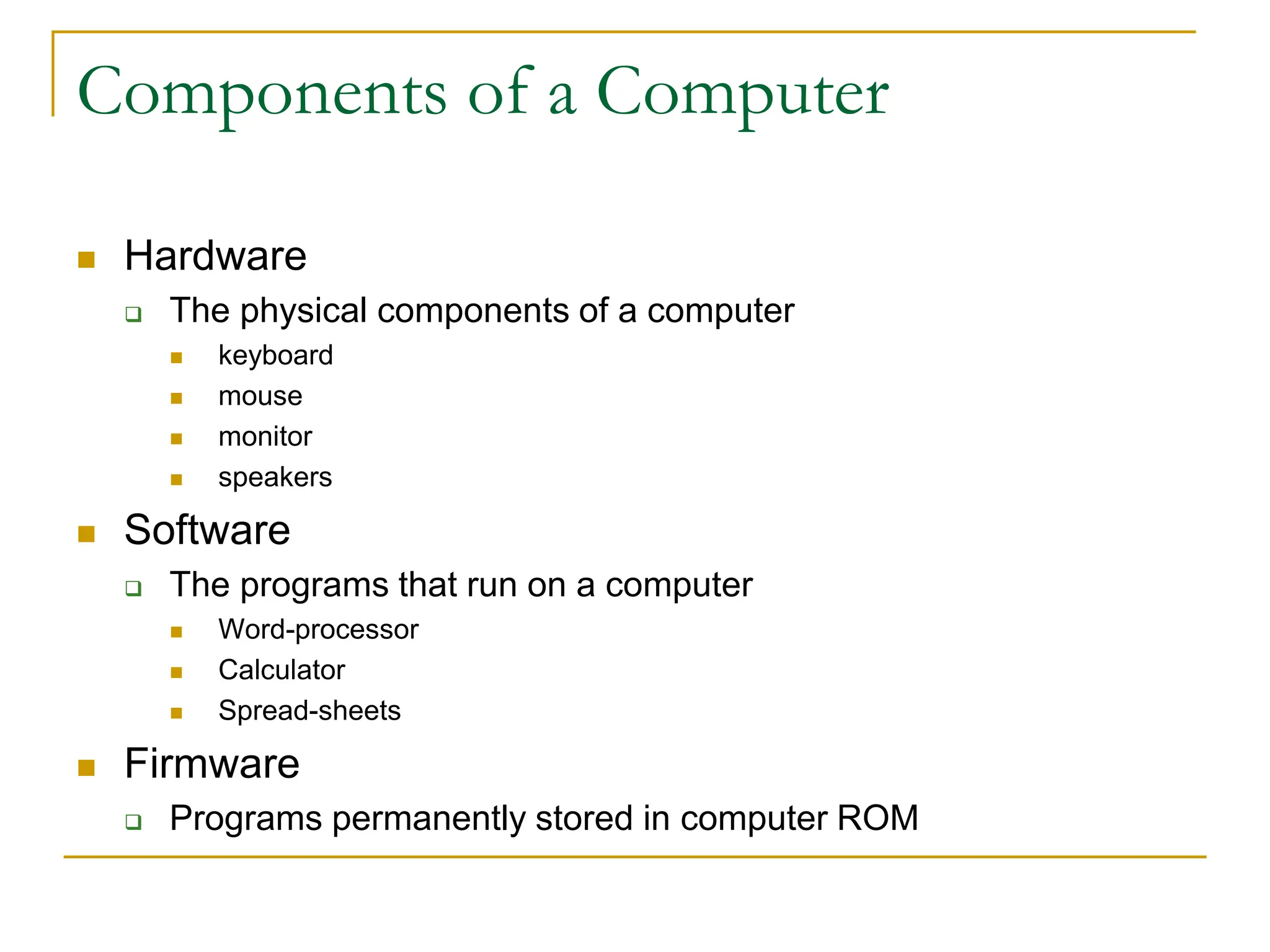 Lecture3(Components of a computer)hhhf.ppt
