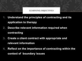 Lecture 3 contracts in counselling | PPTX