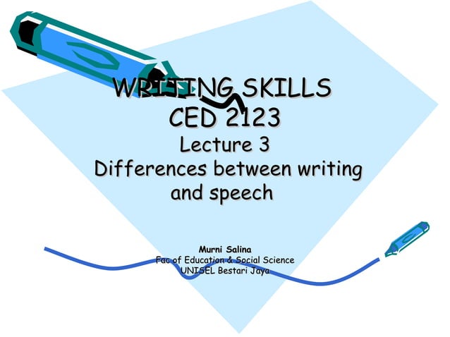 Lecture 3 Differences writing&speech | PPT | Free Download