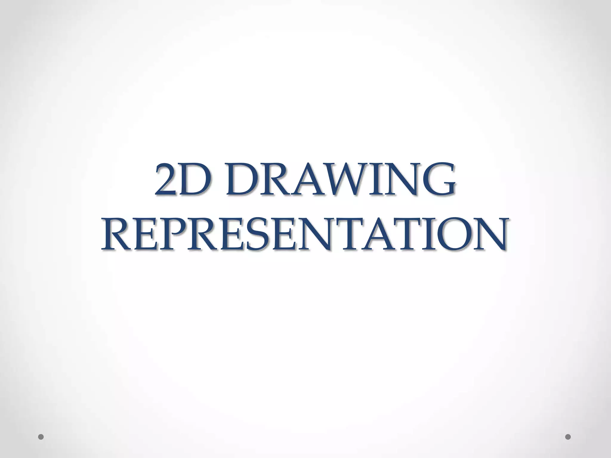 Drawing views and Basic 2D contructions.ppt