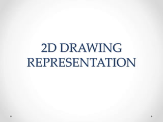 Drawing views and Basic 2D contructions.ppt