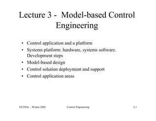Lecture 3 - Model-based control engineering | PPT