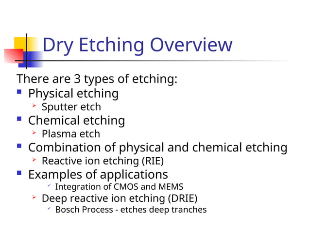 ME 463 Micro-Nanotechnology Etching CCNY | PPT