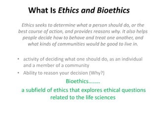 Lecture 3 ethics and bioethics | PPTX