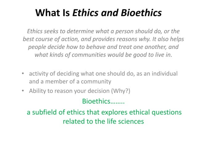 Lecture 3 ethics and bioethics | PPTX