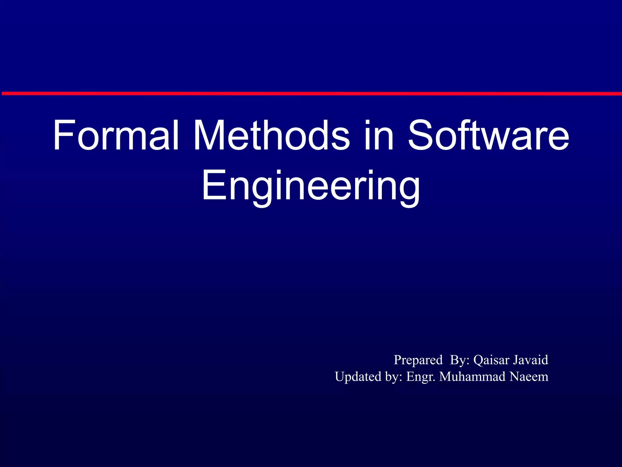 Formal Specifications in Formal Methods | PPT