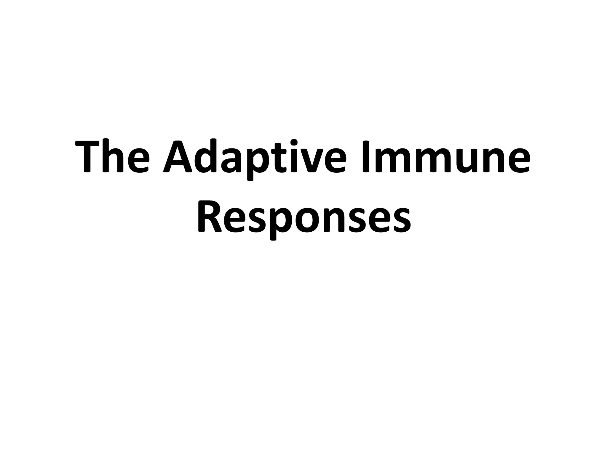 LECTURE 3 INNATE IMMUNITY & ADAPTIVE IMMUNE RESPONSES.pptx