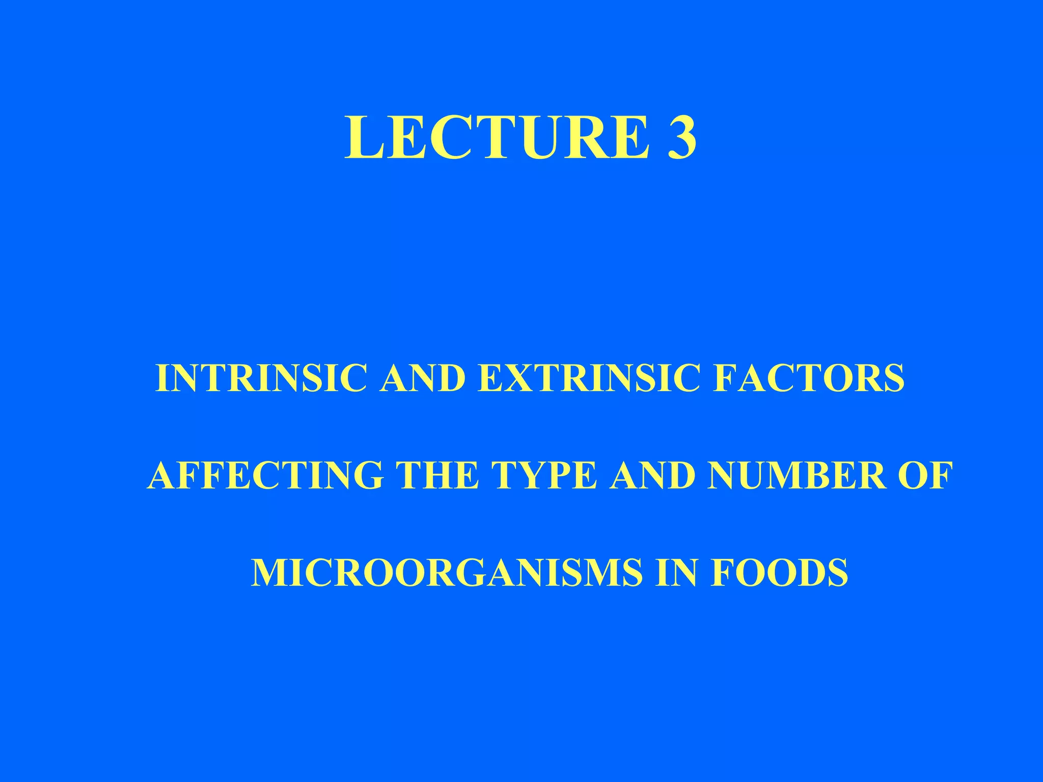 Lecture 3 intrinsic and extrinsic factors | PDF