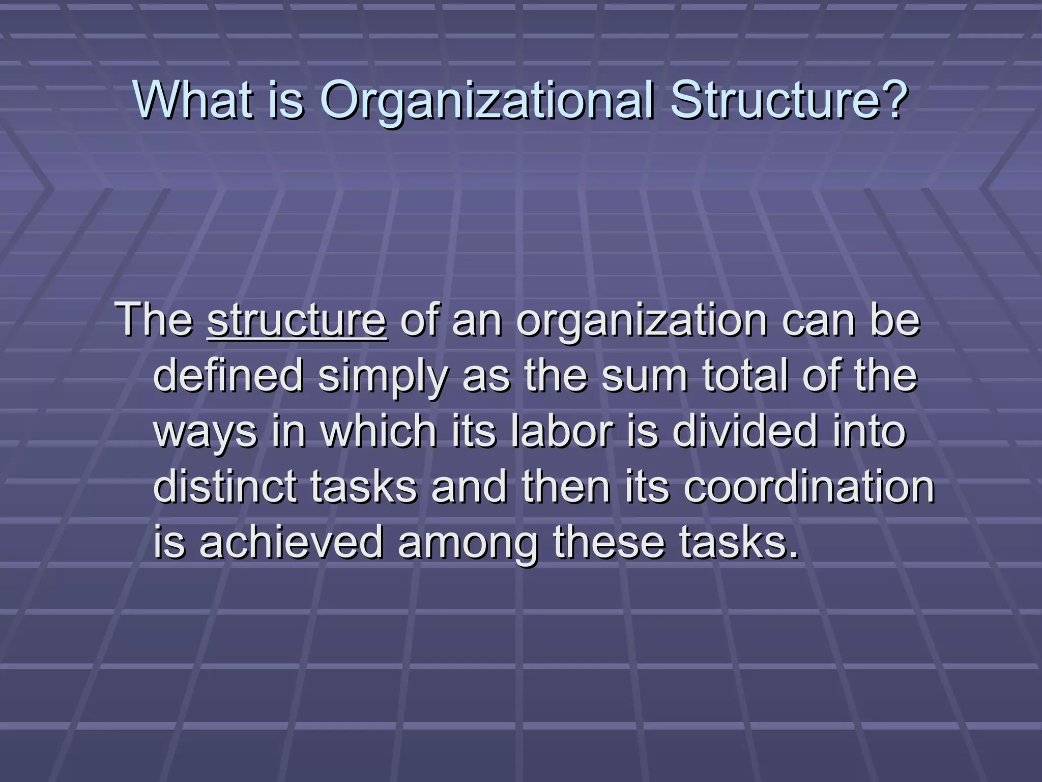 Lecture 3 intro to organizational design | PPT