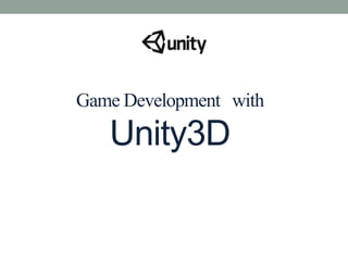 Game Development with Unity3D (Game Development lecture 3) | PPT