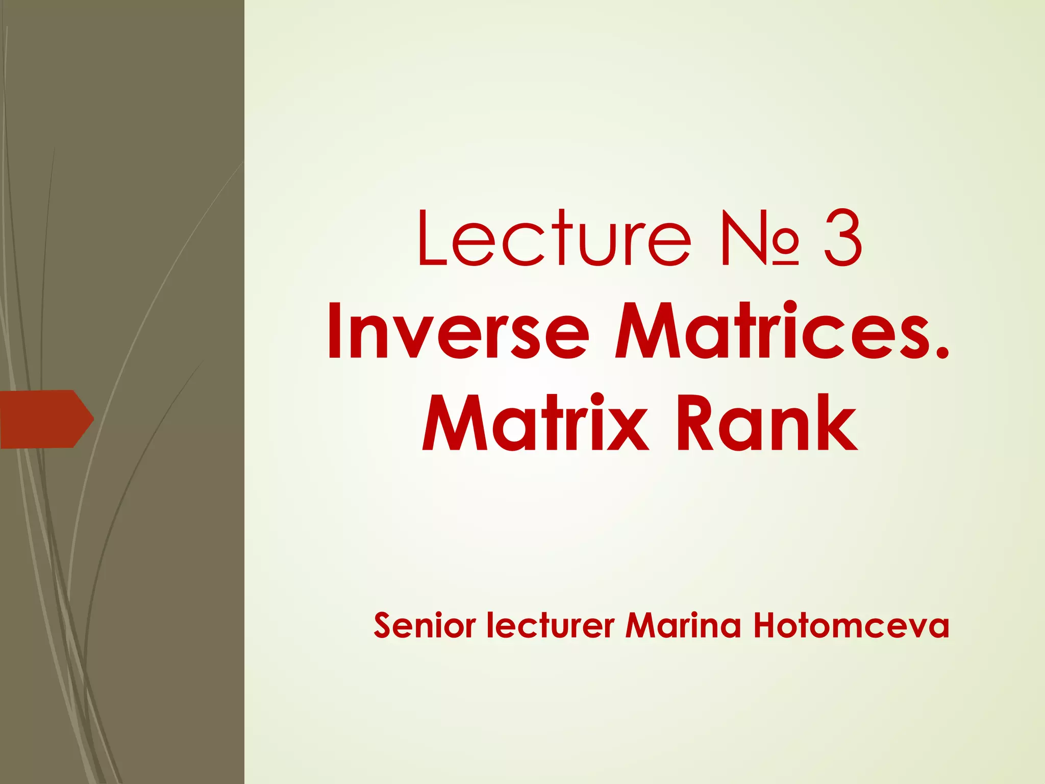 Lecture 3 Inverse matrices(hotom).pdf