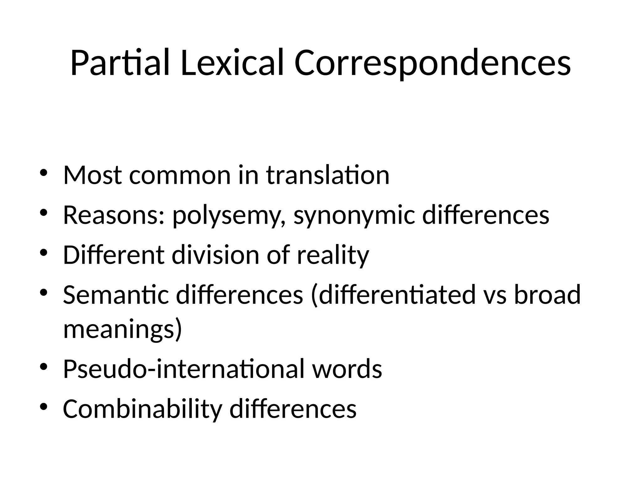 Lecture3_Lexical_Problems. Complete, Partial, and Absence of Lexical Correspondences | PPTX