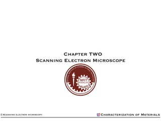 Scanning Electron Microscope | PPT