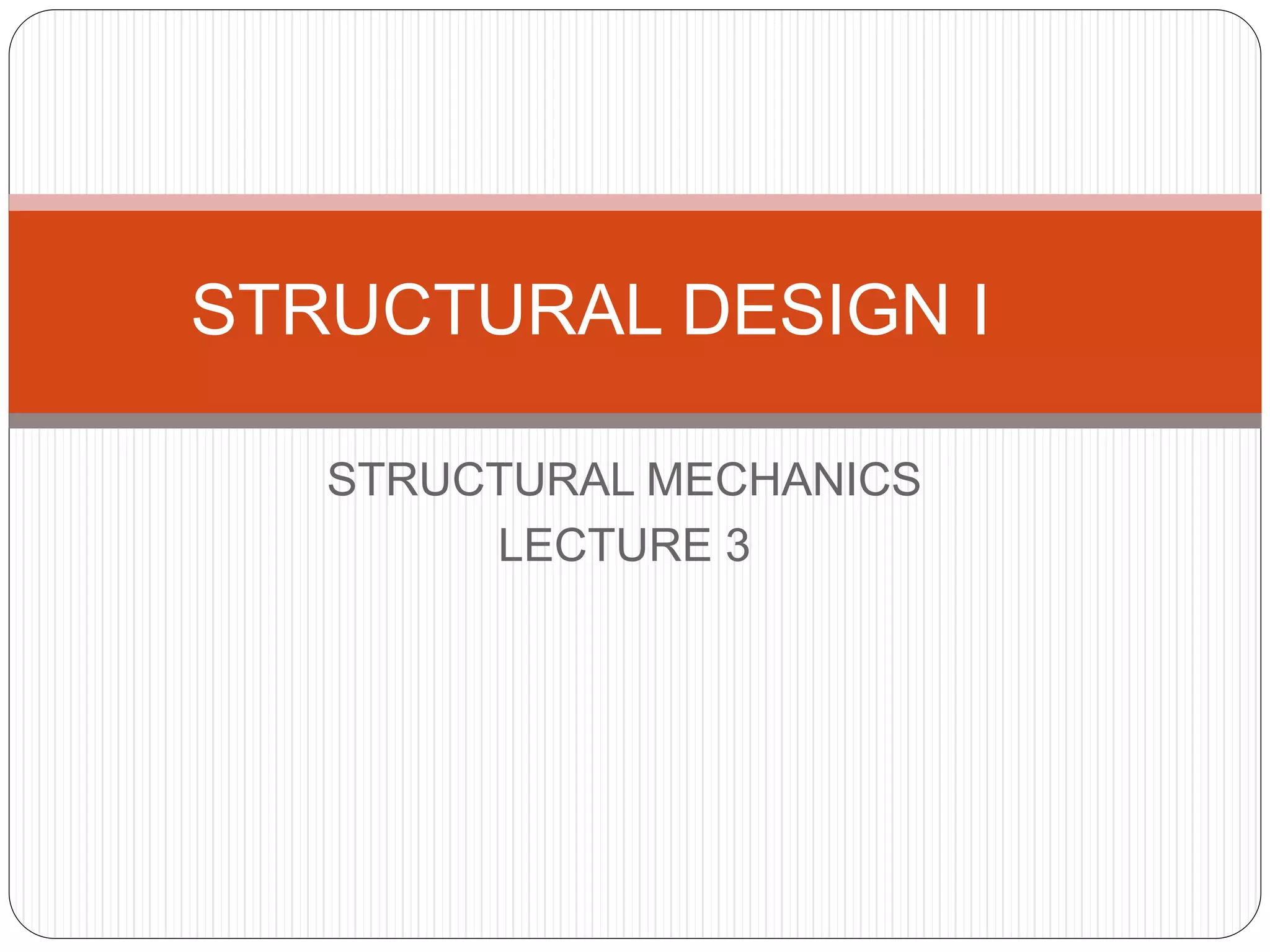 Structure Design-I (Moments) | PPT