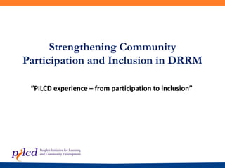 Local Community Empowerment and Multi-stakeholder Participation in DRRM ...