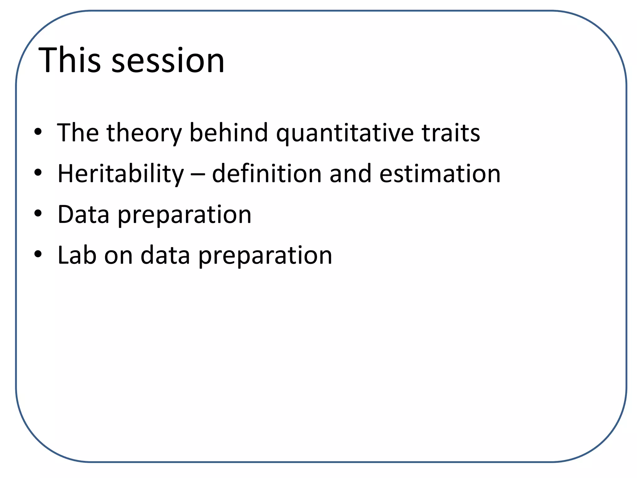 Lecture 3 quantitative traits and heritability full | PPTX