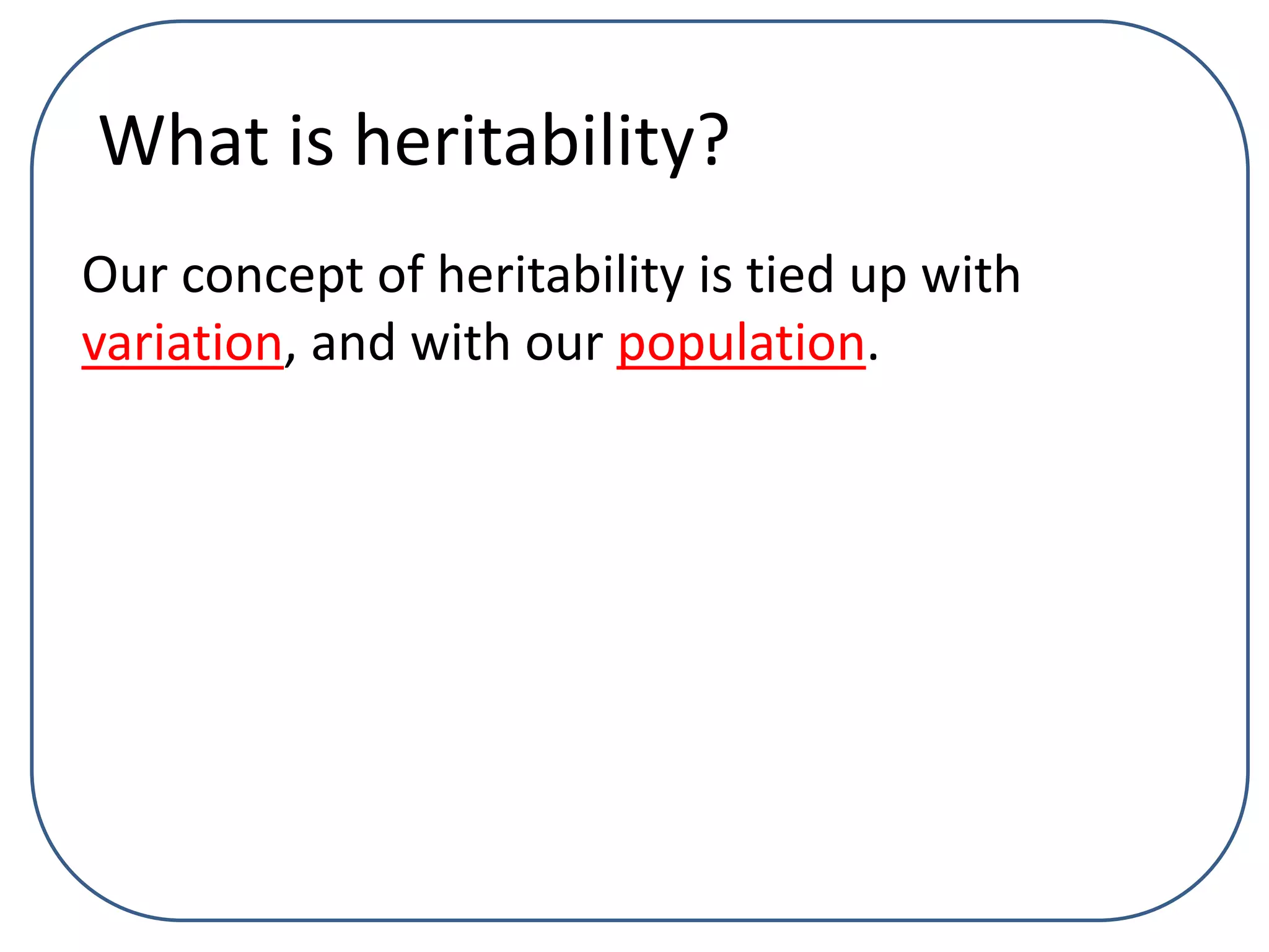 Lecture 3 quantitative traits and heritability full | PPTX
