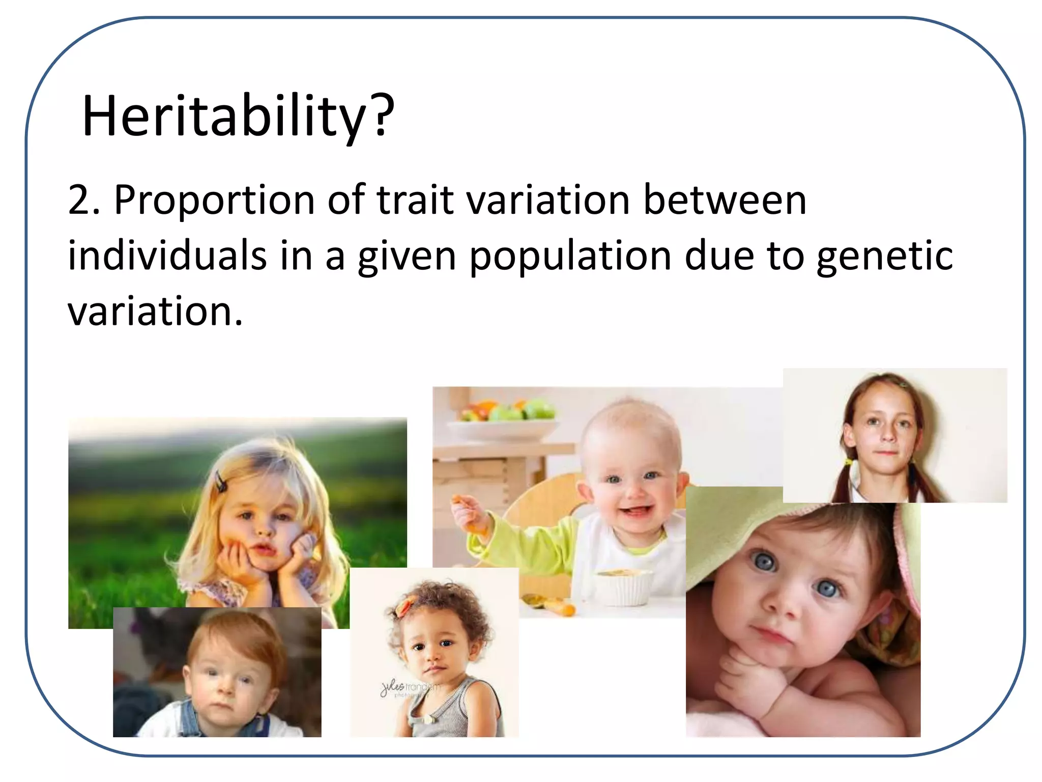 Lecture 3 quantitative traits and heritability full | PPTX