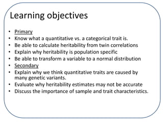 Lecture 3 quantitative traits and heritability full | PPTX