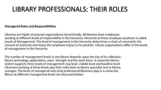 Lecturer 3. The roles and responsibilities of library professionals | PPTX