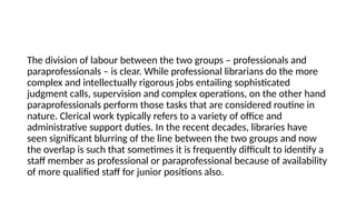 Lecturer 3. The roles and responsibilities of library professionals | PPTX
