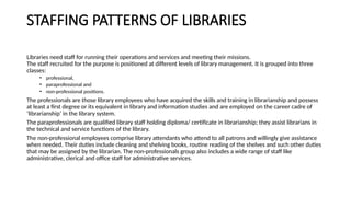 Lecturer 3. The roles and responsibilities of library professionals ...