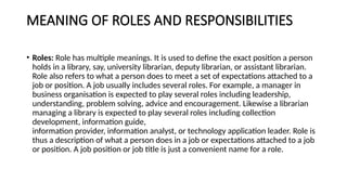 Lecturer 3. The roles and responsibilities of library professionals | PPTX