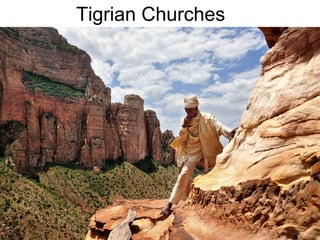 Lecture 3 rock & cave churchs of Tigray | PPT | Free Download