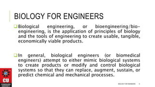 Significance of Biology in Engineeringing.ppt | Biotech and Biomedical ...