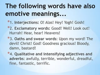 Lecture 3 Types of lexical meaning:logical, nominal and emotive meaning ...
