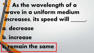 Wave equation (speed, wavelength & frequency | PPTX