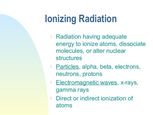 Ionizing Radiation Definition Radiation | PPT