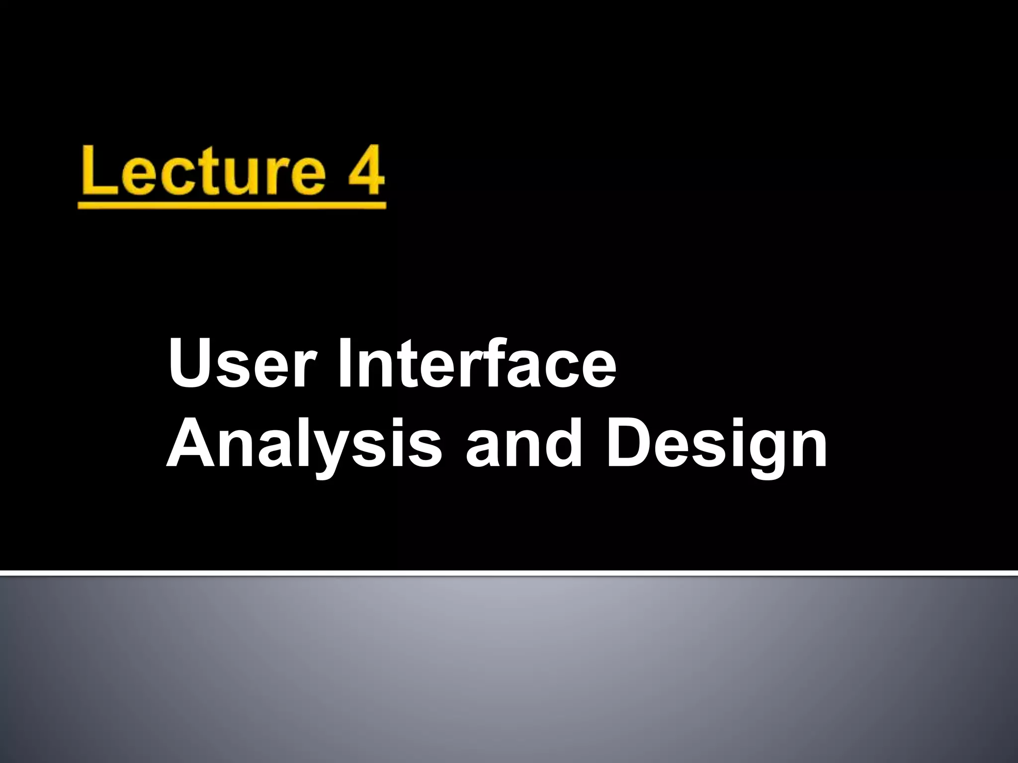 User Interface Analysis and Design | PPTX
