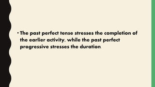 past perfect and past perfect progressive | PPTX
