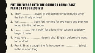 past perfect and past perfect progressive | PPTX